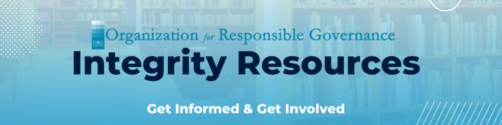 Integrity Resources - Organization for Responsible Governance